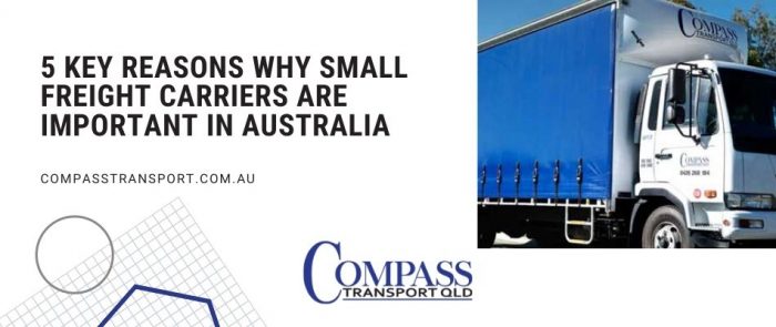 Why Small Freight Carriers Are Important In Australia | Compass Transport
