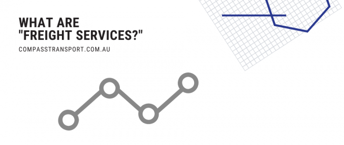 What are “Freight Services?”