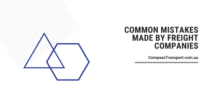 Common Mistakes Made By Freight Companies